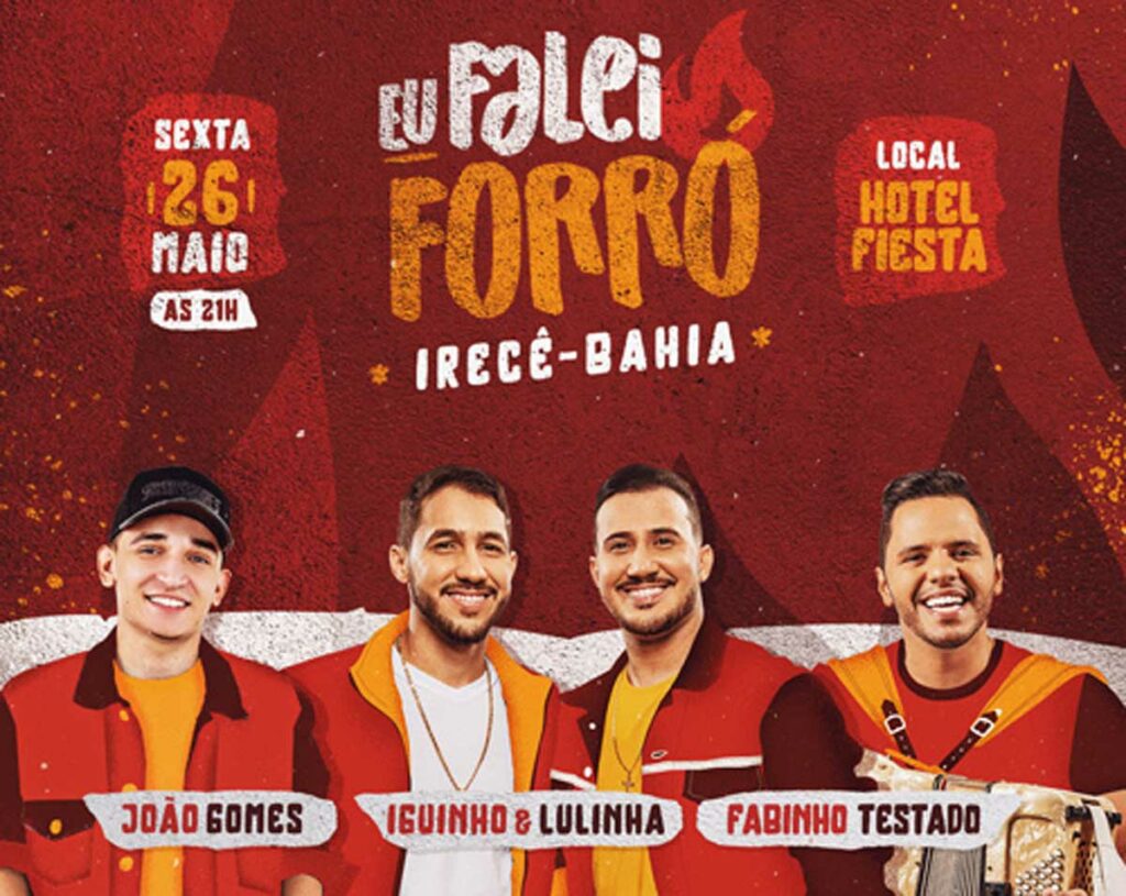 Programação e ingressos para o "Eu Falei Forró" em Irecê - Ache Festas