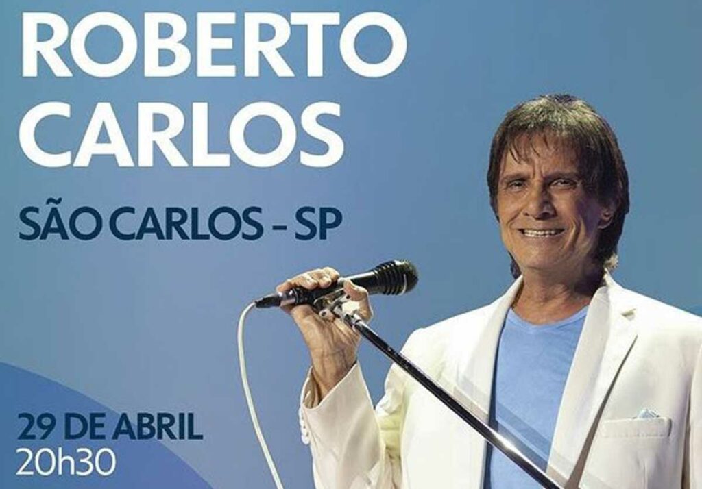 Informações e ingressos para o show de Roberto Carlos em São Carlos ...