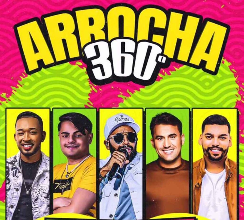 Arrocha 360 em São Paulo: programação, ingressos e outros detalhes ...